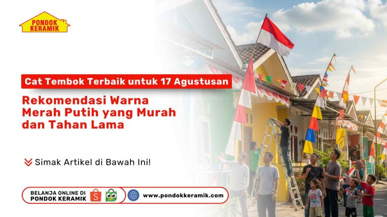 Cat Tembok Terbaik untuk 17 Agustusan: Rekomendasi Warna Merah Putih ...